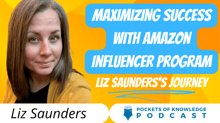 Maximizing Success with Amazon Influencer Program: Liz Saunders’s ...